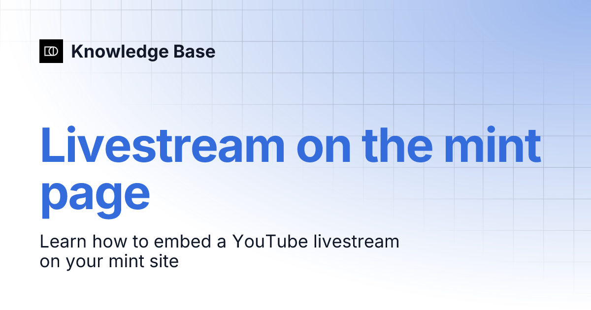 Livestream on the mint page | Knowledge Base